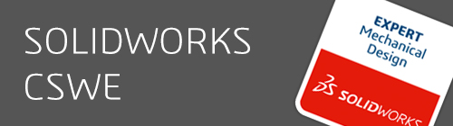 Become a Certified SOLIDWORKS Expert and Reap the Rewards